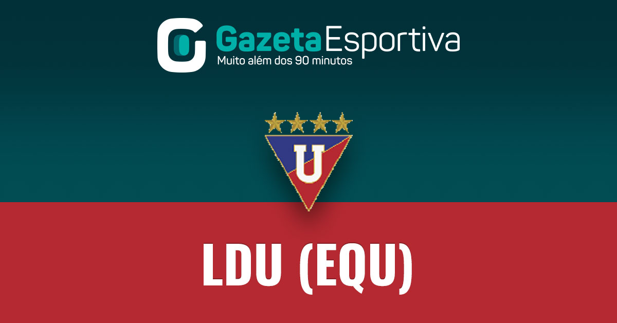 LDU Quito - Gazeta Esportiva