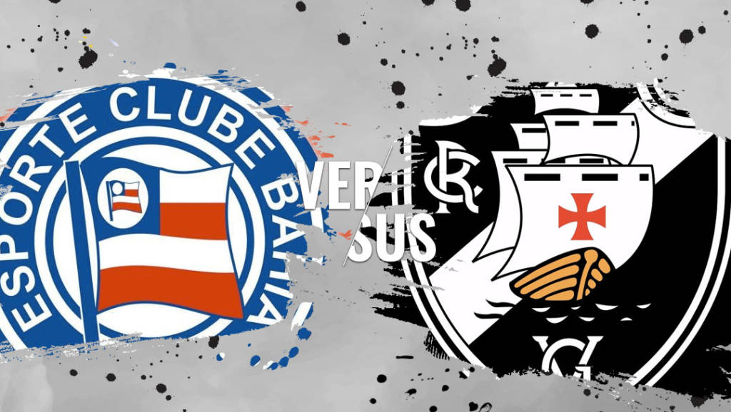 Bahia X Vasco Saiba Onde Assistir à Partida Do Brasileirão Série A
